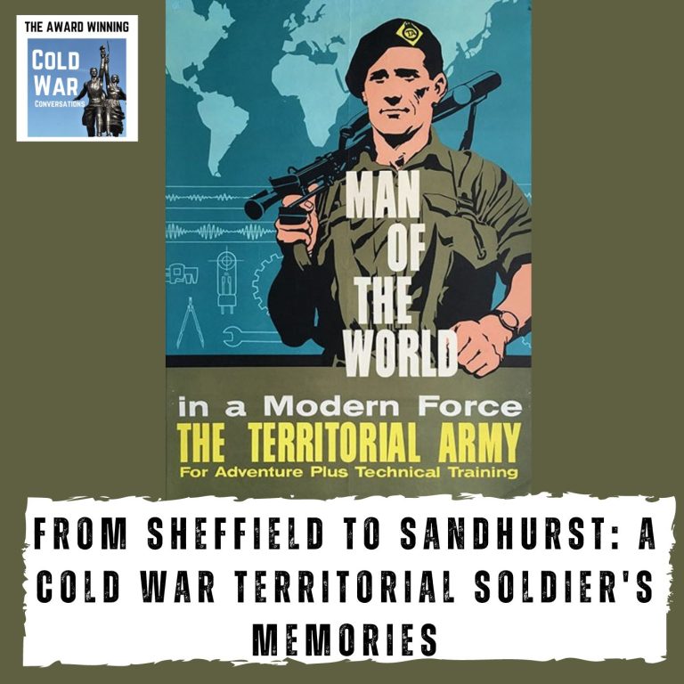 From Sheffield to Sandhurst: A Cold War Territorial Soldier’s Memories ...