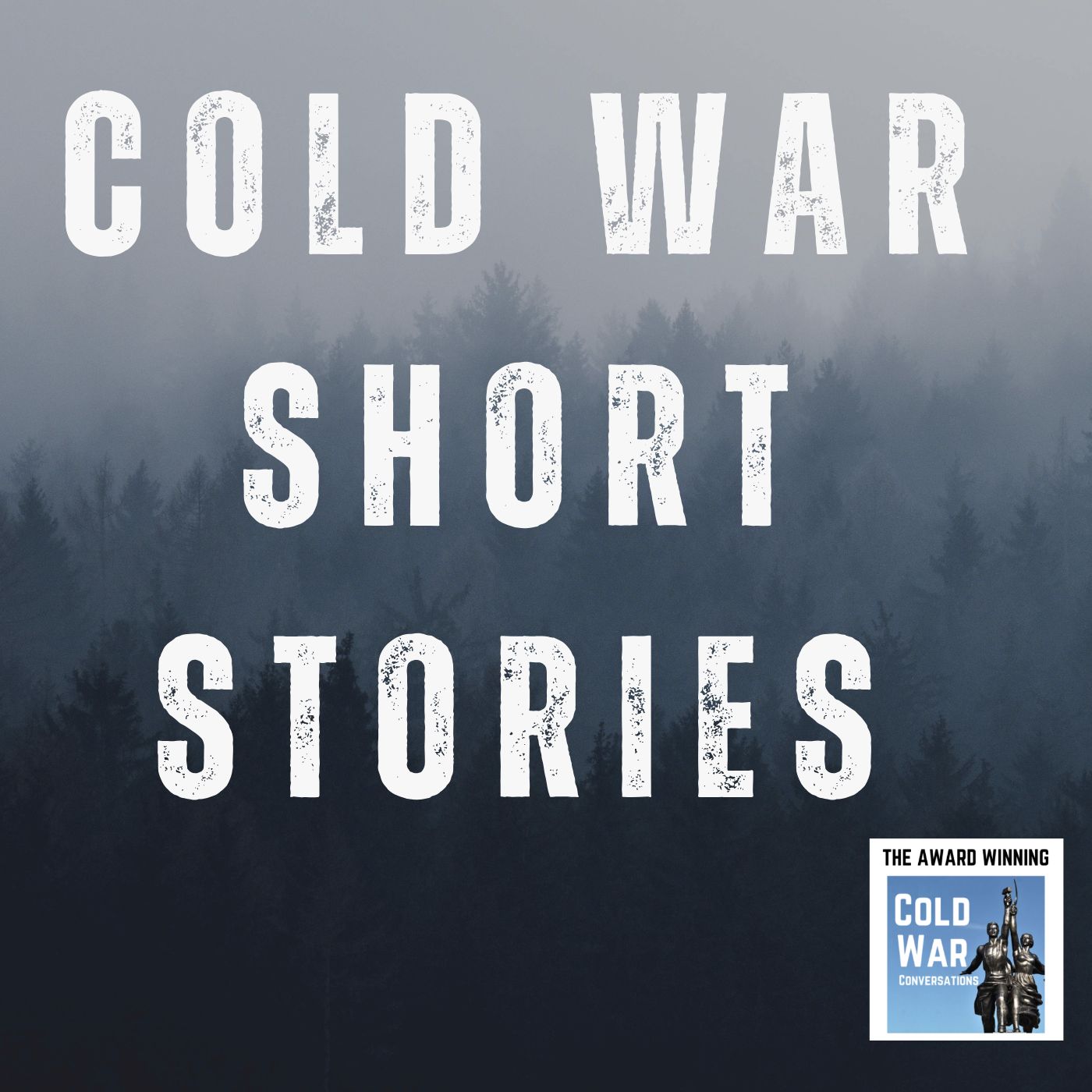 Cold War Short Stories Episode 1 – Cold War Conversations Podcast